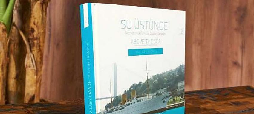 Deniz ve yat tutkunları için kaleme alınan 'Su Üstünde' çıktı - 7deniz ... Deniz ve yat tutkunları için kaleme alınan 'Su Üstünde' çıktı - 7deniz ...